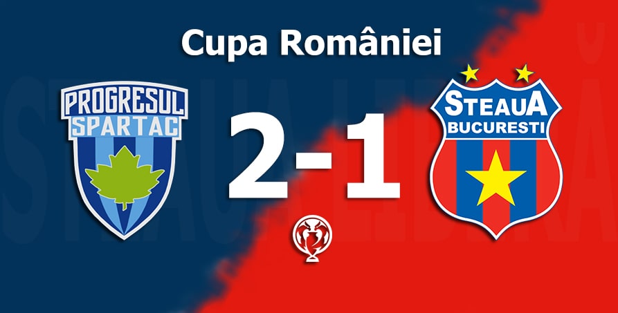 Cupa României: Progresul Spartac - Steaua București, 2-1 (0-0)